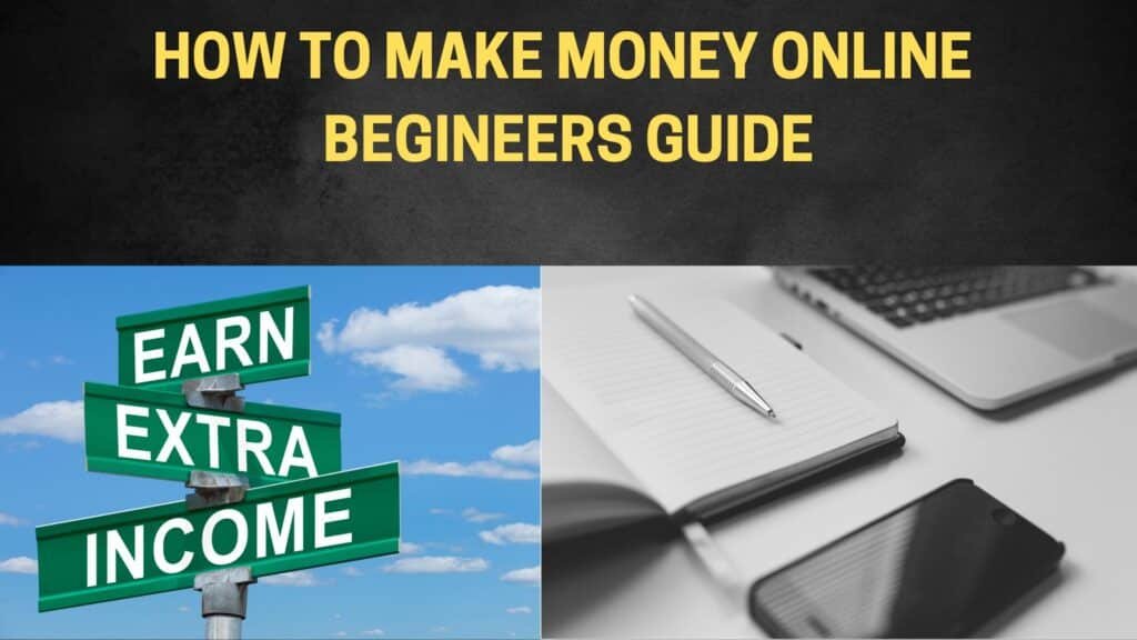 How to Make Money Online for Beginners Guide